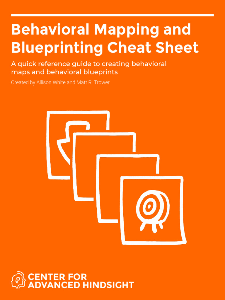 Behavioral Mapping and Blueprinting Cheat Sheet | PDF | Motivation | Motivational