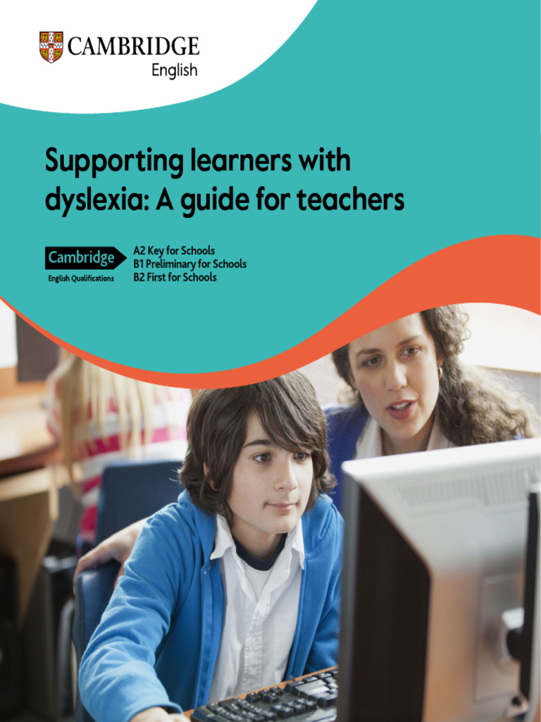 Supporting Learners With Dyslexia A2 Keys For Schools b1 Preliminary ...