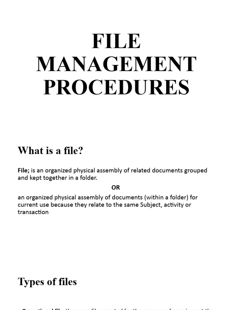 Topic 4 - File Management Procedures | PDF | Computer File