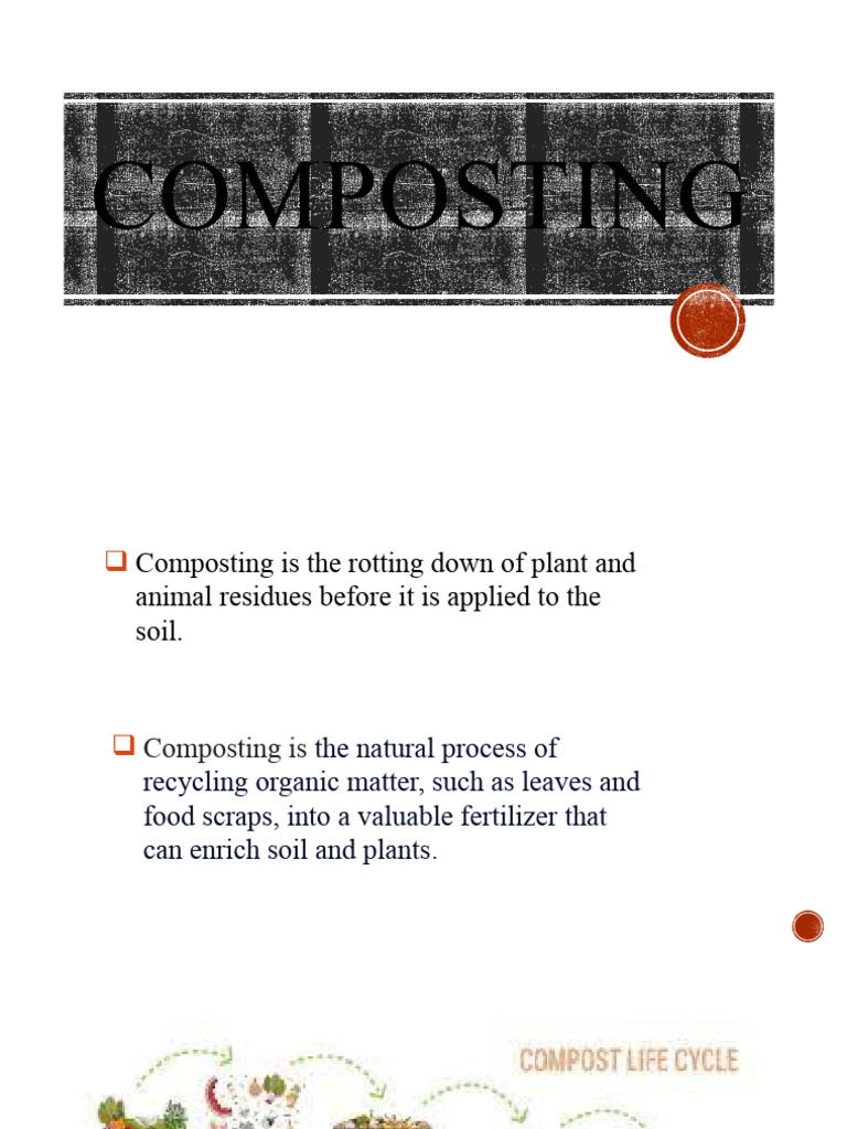 Importance of Composting and Methods of Composting | PDF | Compost | Organic Matter