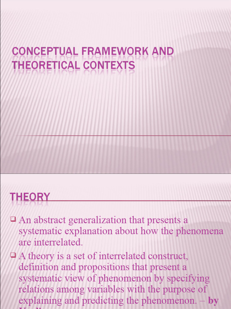 Conceptual Framework and Theoretical Contexts | PDF | Theory | Concept