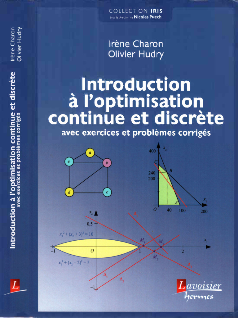 Introduction À L'optimisation Continue Et Discrète Avec Exercices Et Problèmes Corrigés | PDF ...
