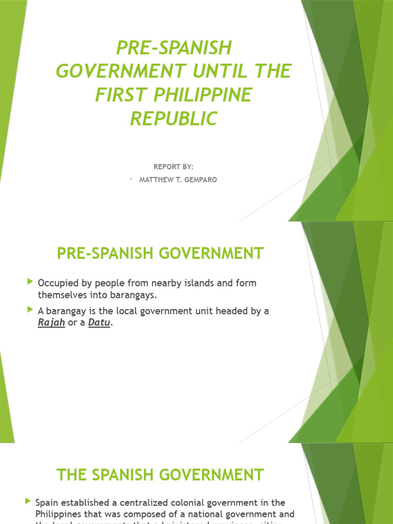 Pre-Spanish Government Until The First Philippine Republic - 045130 | PDF