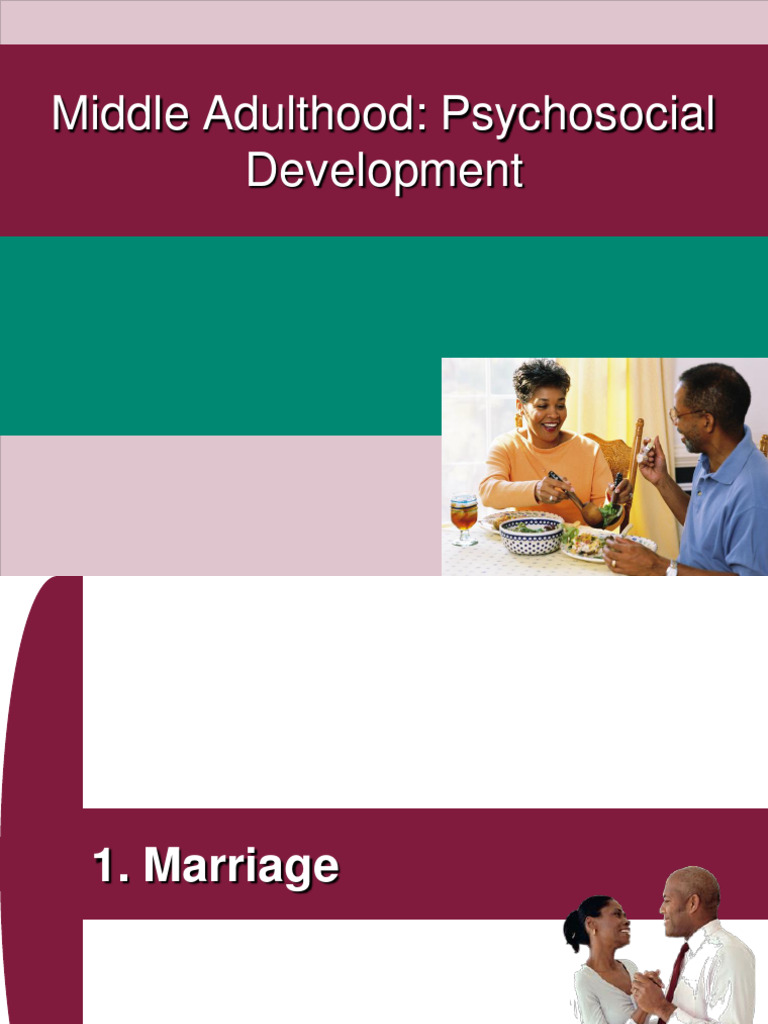 Unit 3- Middle Adulthood- Psychosocial Development | PDF | Divorce ...