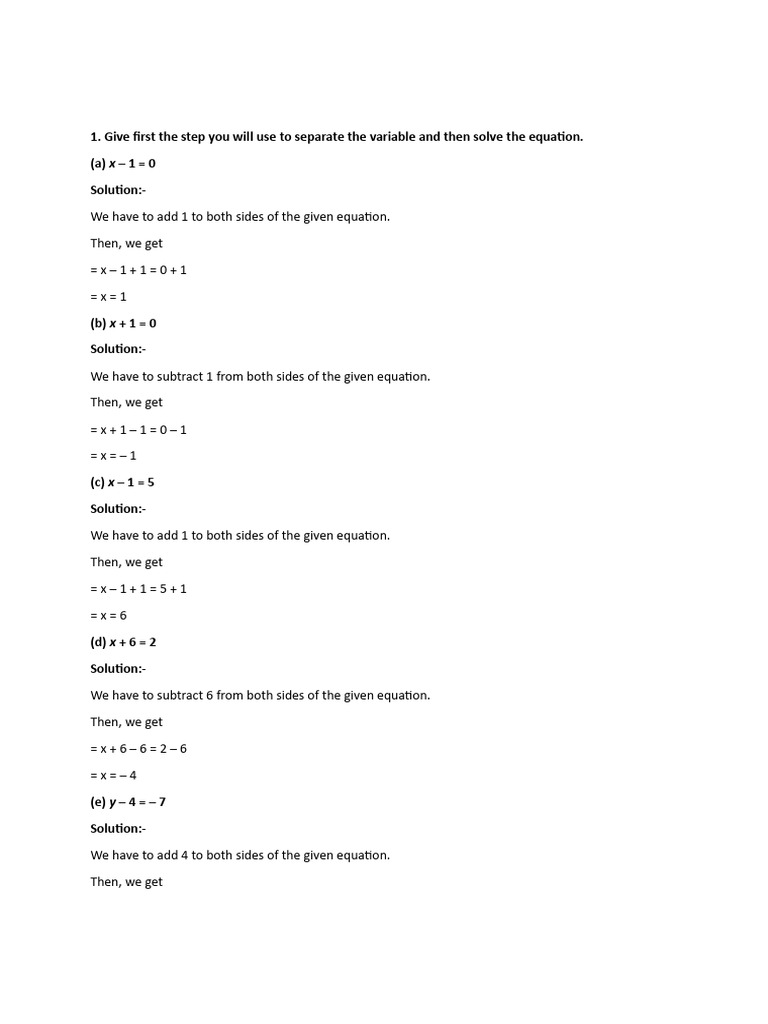 Give First The Step You Will Use To Separate The Variable and Then Solve The Equaon. (A) X - 1 0 ...