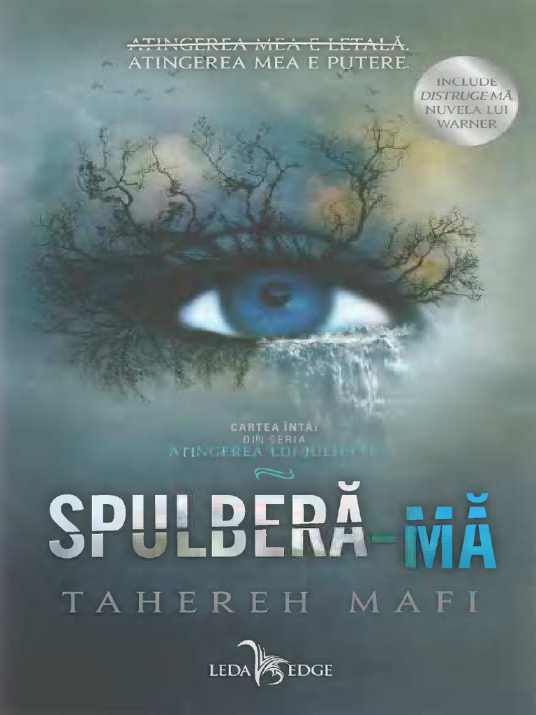 Tahereh Mafi Seria Atingerea Lui Juliett | PDF