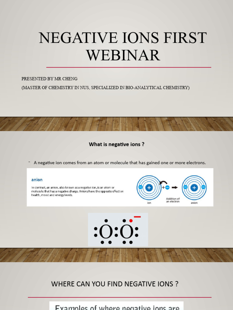 Negative Ions 1st Webinar EDITED 5 MAY | PDF | Radical (Chemistry) | Ion