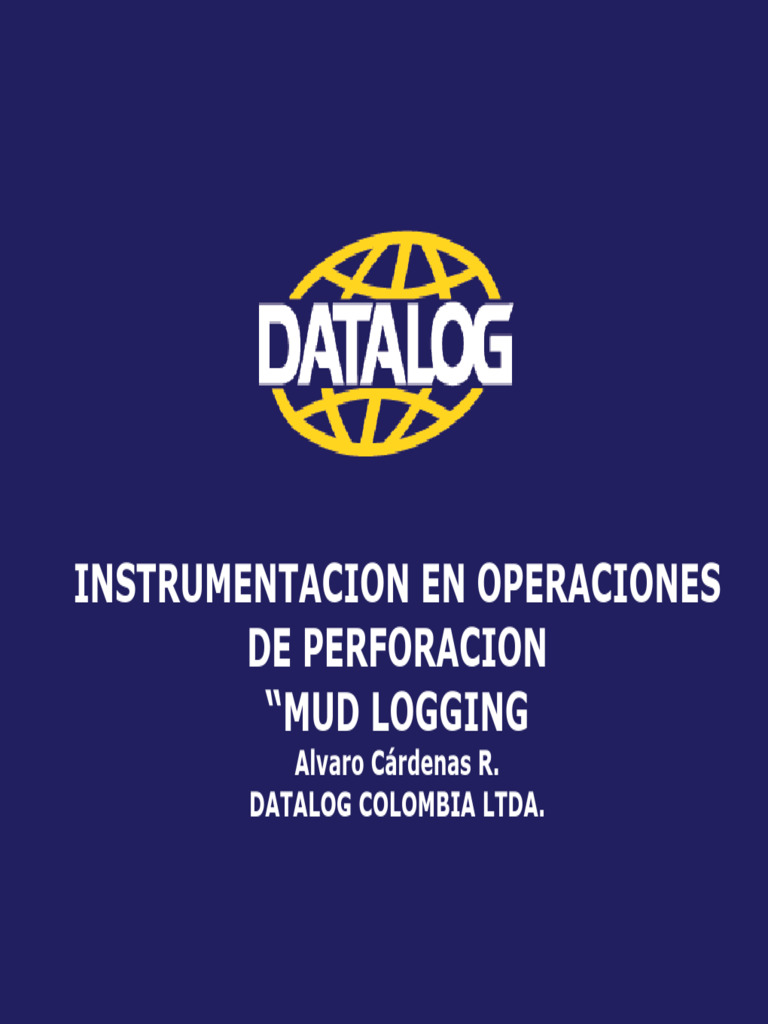 Instrumentación en Operaciones de Perforación - DATALOG | PDF | Perforación | Dióxido de carbono