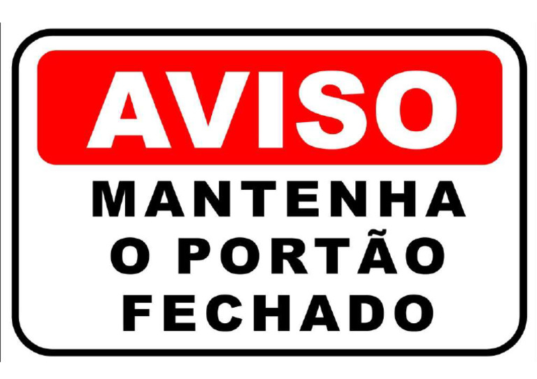 PLACA Manter Portão Fechado | PDF