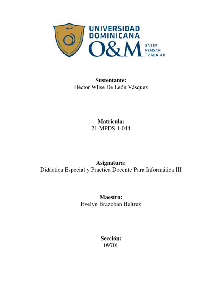 Didáctica Especial y Practica Docente para Informática III (Tarea I ... Didáctica Especial y Practica Docente para Informática III (Tarea I ...