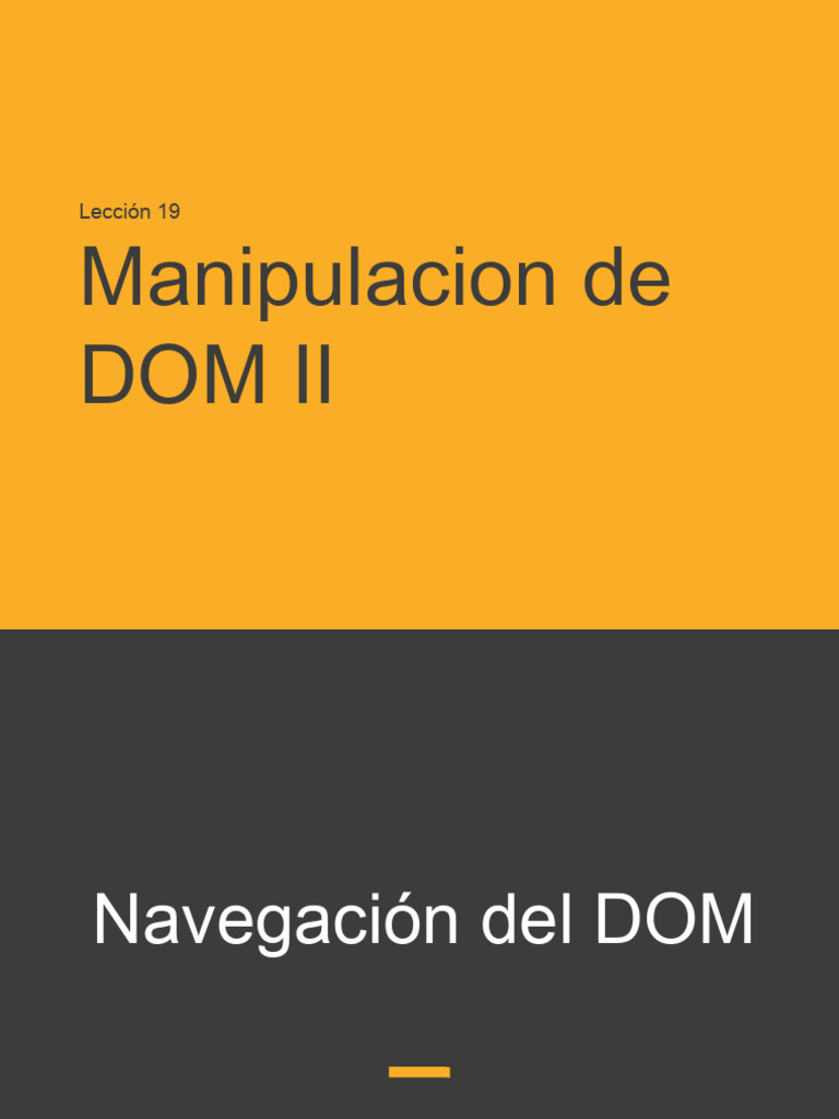 Manipulacion de DOM II | PDF | Modelo de objeto de documento | Desarrollo web