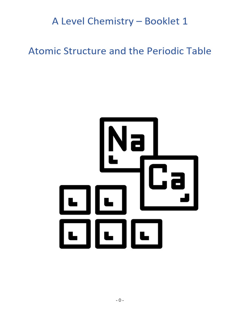 A Level Chemistry: Atomic Structure Guide | PDF | Periodic Table ...