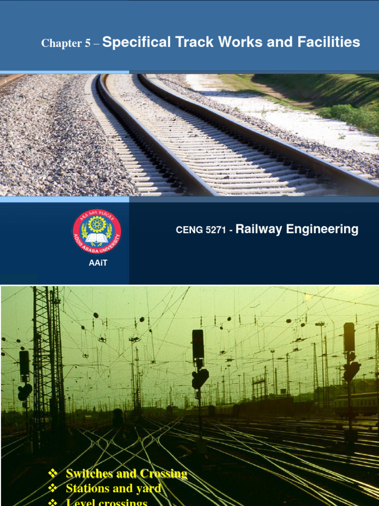 AAiT - Lecture 05 Special Track Works - Part I | PDF | Rail Transport | Transport Infrastructure