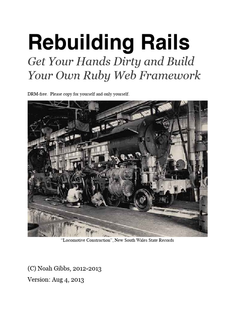 Rebuilding Rails (Noah Gibbs) (Z-Library) | PDF | Ruby On Rails | Computing