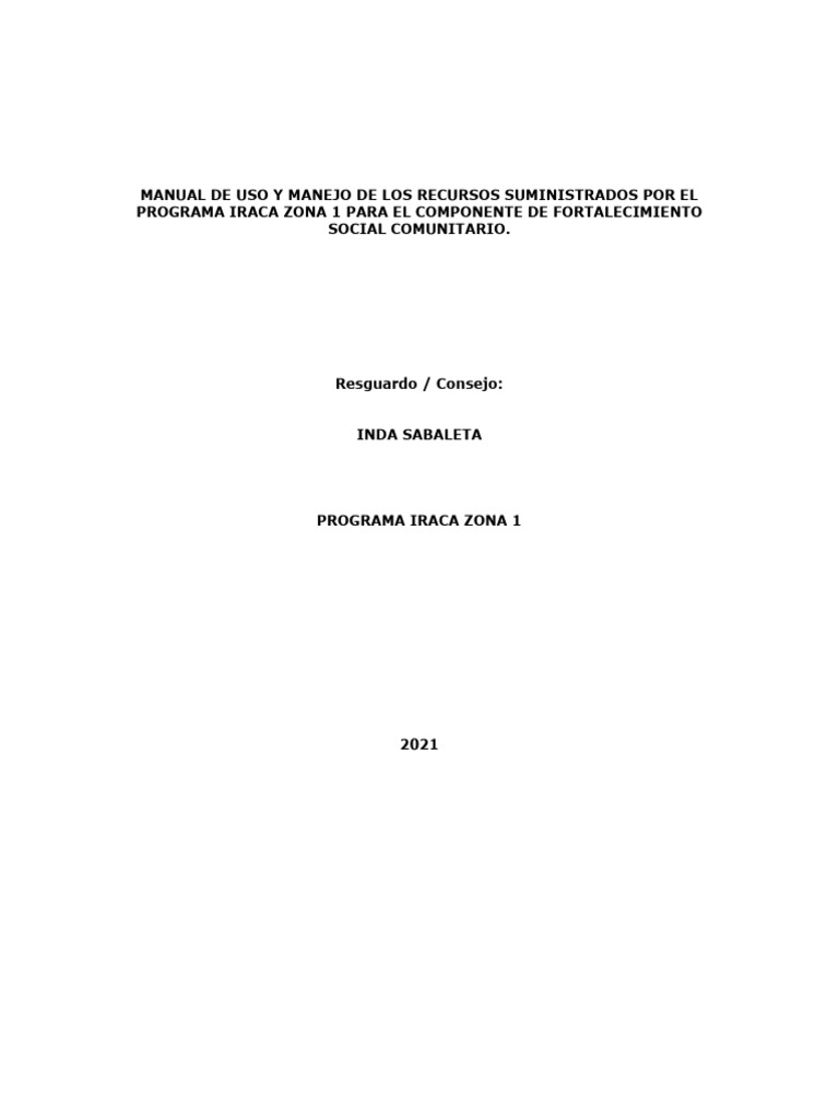 Manual de Uso y Manejo de Los Recursos Suministrados Por El Programa Iraca Zona 1 para El ...