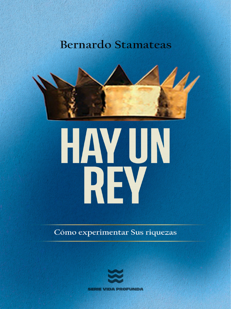 Hay Un Rey - BS - Digital 2024 | PDF | Cristo (título) | Reinado y ...