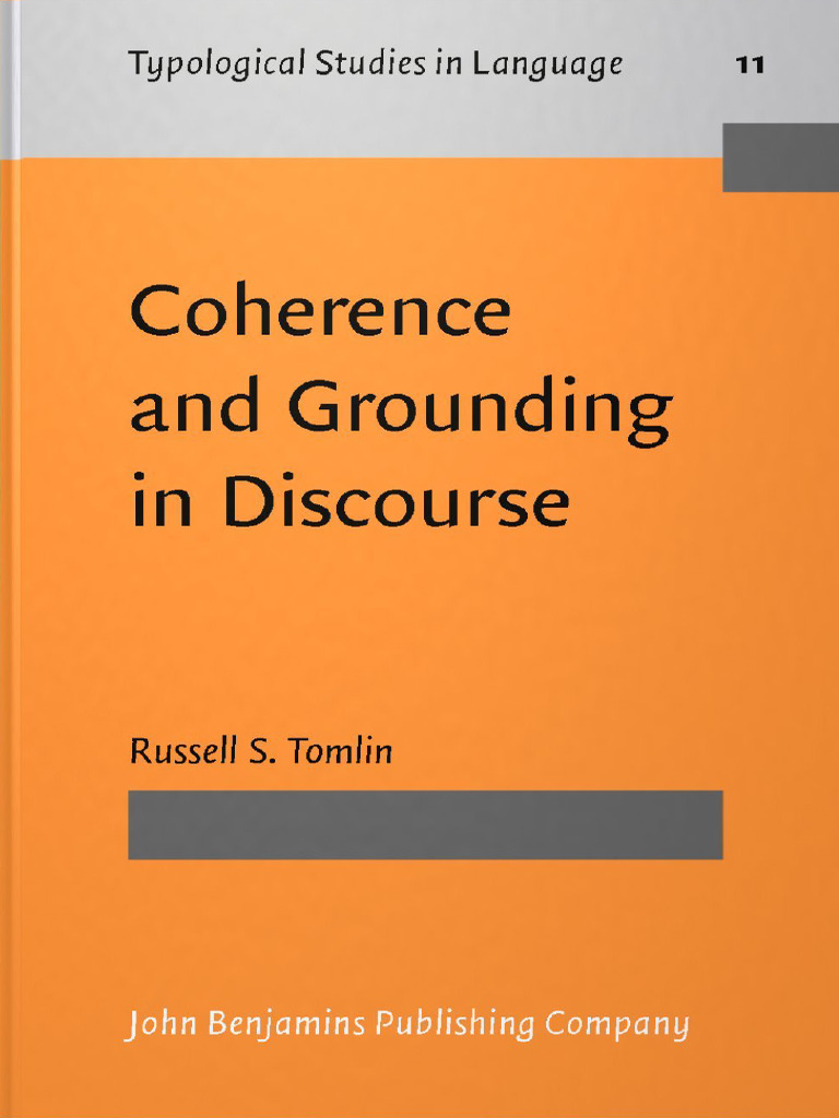 TOMLIN. Coherence and Grounding in Discourse | PDF | Subject (Grammar) | Clause