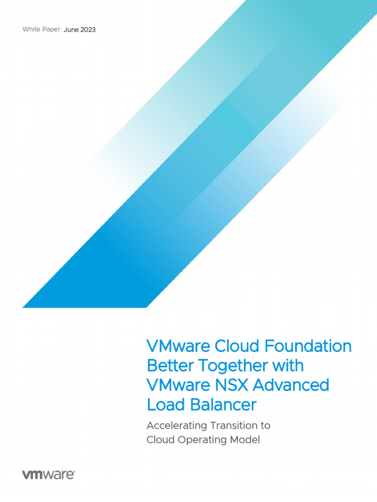 VMware-Cloud-Foundation-Better-Together-with-VMware NSX-Advanced-Load ... VMware-Cloud-Foundation-Better-Together-with-VMware NSX-Advanced-Load ...