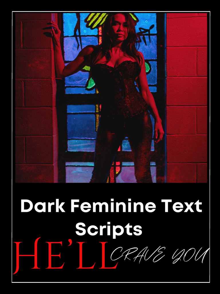 Dd2ddc4-A65b-10c1-8da-05ae25cfbb Dark Feminine New Text Scripts To Make Him Crave You | PDF
