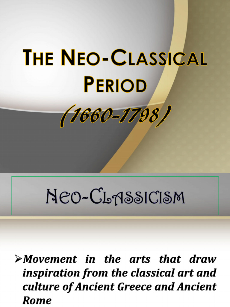 Neo Classical Period | PDF