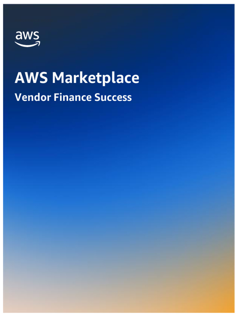 Vendor Finance Success-AWS Marketplace VFS Guide and FAQ | PDF ...