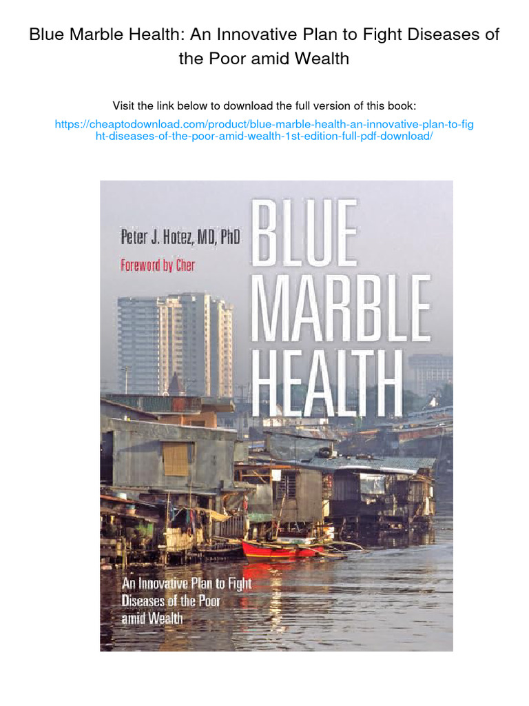 Blue Marble Health: An Innovative Plan To Fight Diseases of The Poor ...