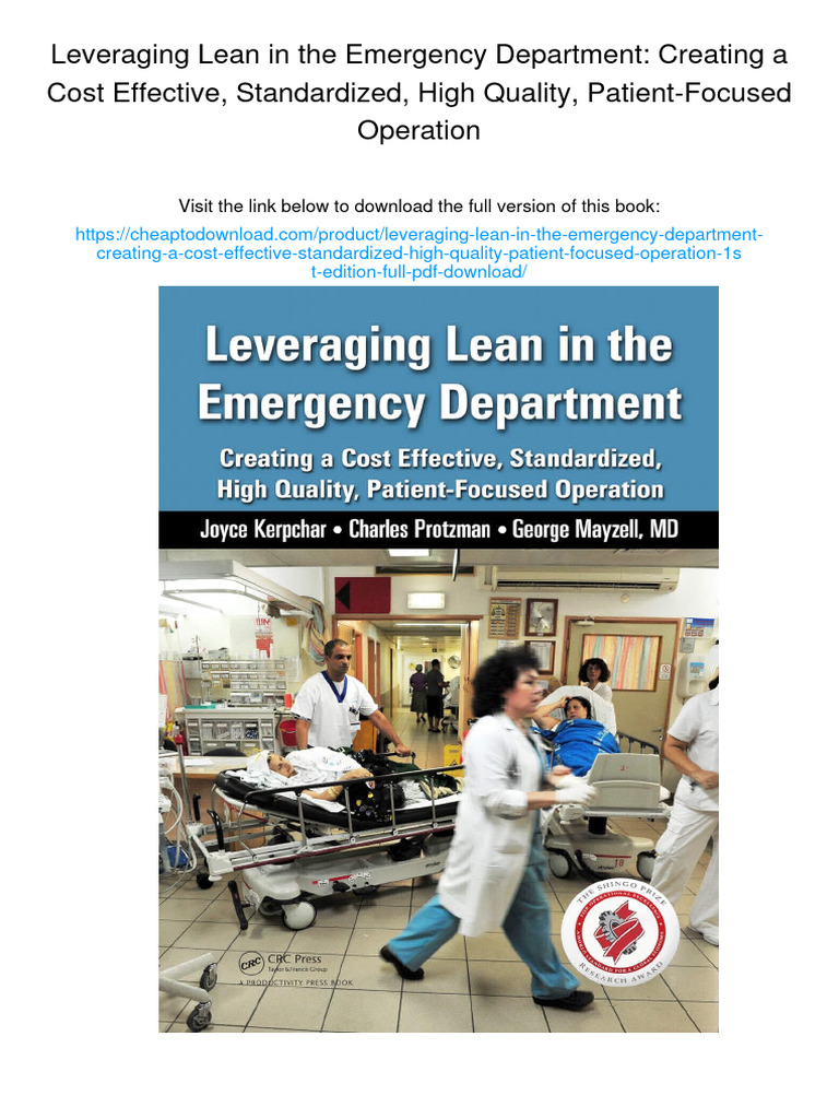 Leveraging Lean in The Emergency Department: Creating A Cost Effective ...
