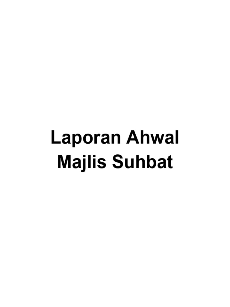 Laporan Ahwal Majlis Suhbat Sabah | PDF