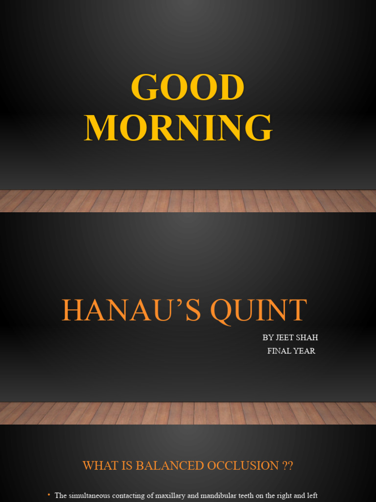 Hanau's Quint | PDF | Dental Anatomy | Dentistry Branches