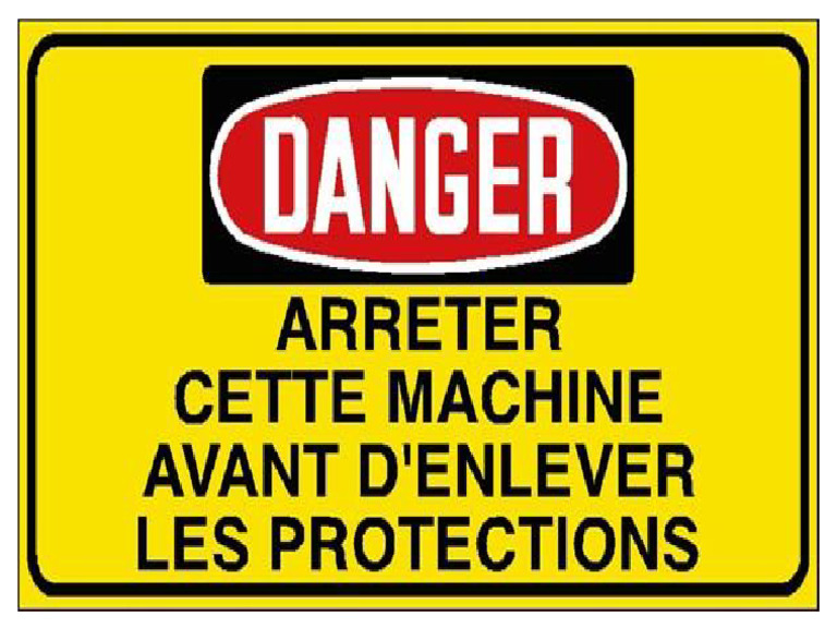 Danger Arreter Cette Machine Avant D'enlever Les Protections | PDF