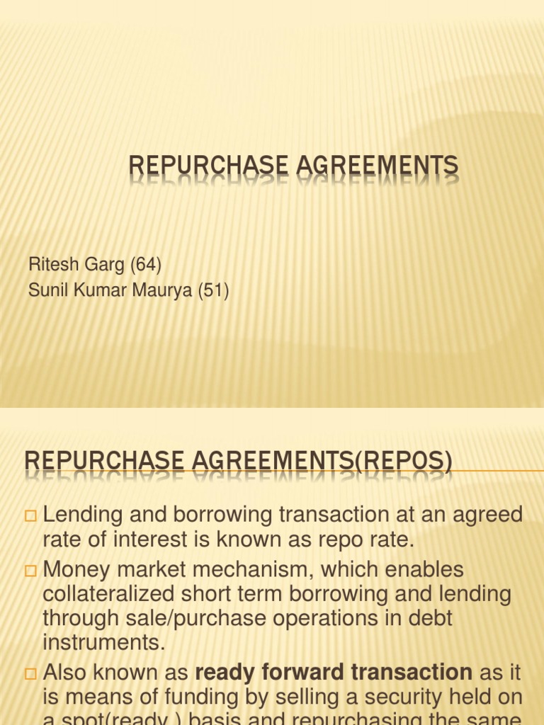 Repurchase Agreements: Ritesh Garg (64) Sunil Kumar Maurya | PDF ...