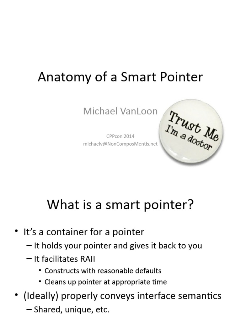 Anatomy of A Smart Pointer - Michael VanLoon | PDF | Pointer (Computer Programming) | Component ...