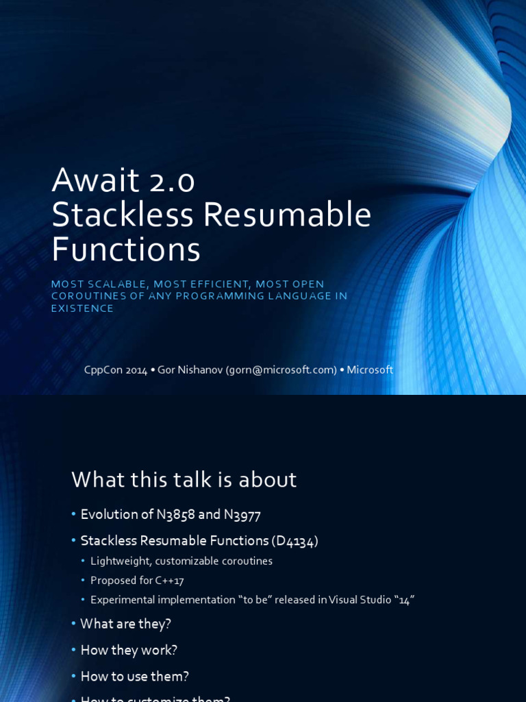 Await 2.0 - Stackless Resumable Functions - Gor Nishanov - CppCon 2014 | PDF | Computer ...