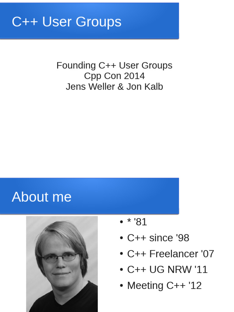 Founding C++ User Groups Part I - Jens Weller - CppCon 2014 | PDF | Internet | Cyberspace