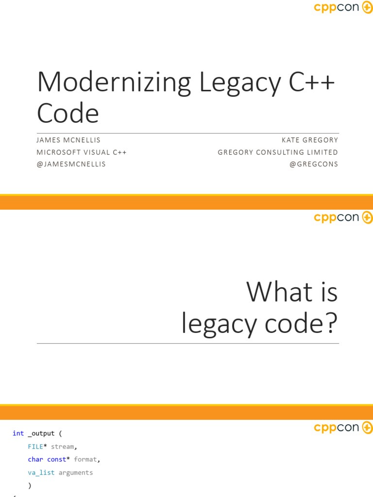 Modernizing Legacy C++ Code - Gregory and McNellis - CppCon 2014 | PDF | C++ | Computer Engineering