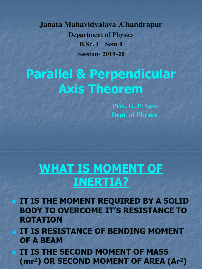 Parallel & Perpendicular Axis Theorem Engineering Mechanics. | PDF ...