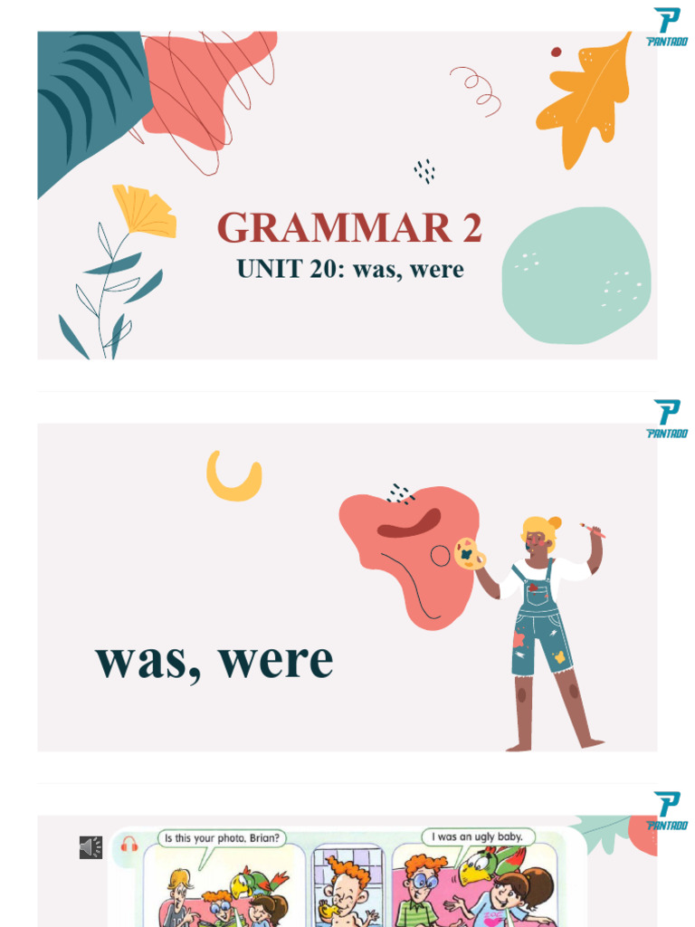 NEW GRAMMAR TIME 2 - Unit 20 - Was, Were | PDF
