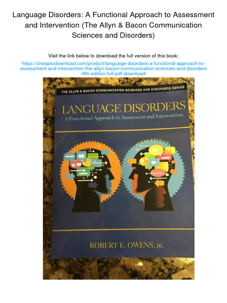 Language Disorders: A Functional Approach To Assessment and Intervention (The Allyn & Bacon ...