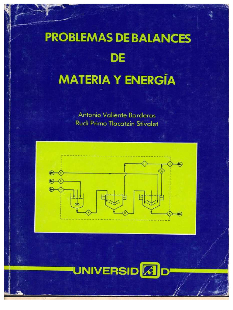 Balances de Materia y Energia DR Antonio Valiente | PDF