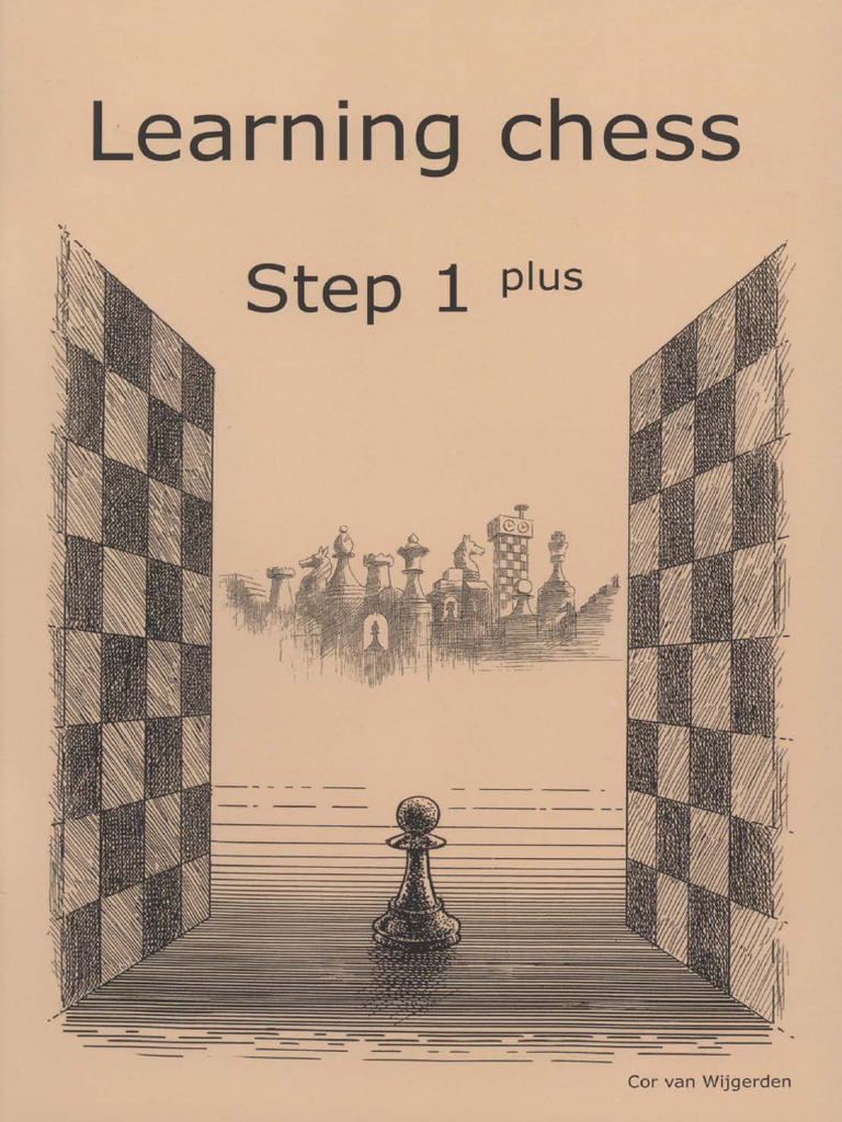 Step 1 Plus Learning Chess Wijgerden 2013 Đã G P | PDF | Chess | Board ...