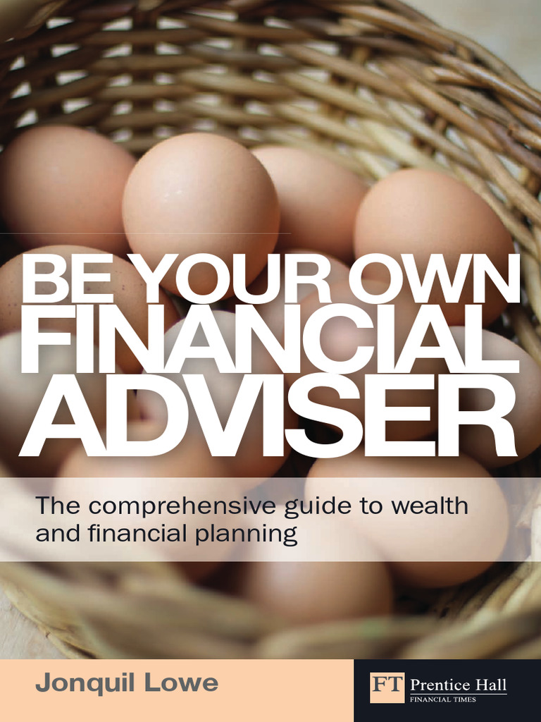 Be Your Own Financial Adviser Guide | PDF | Taxes | Retirement