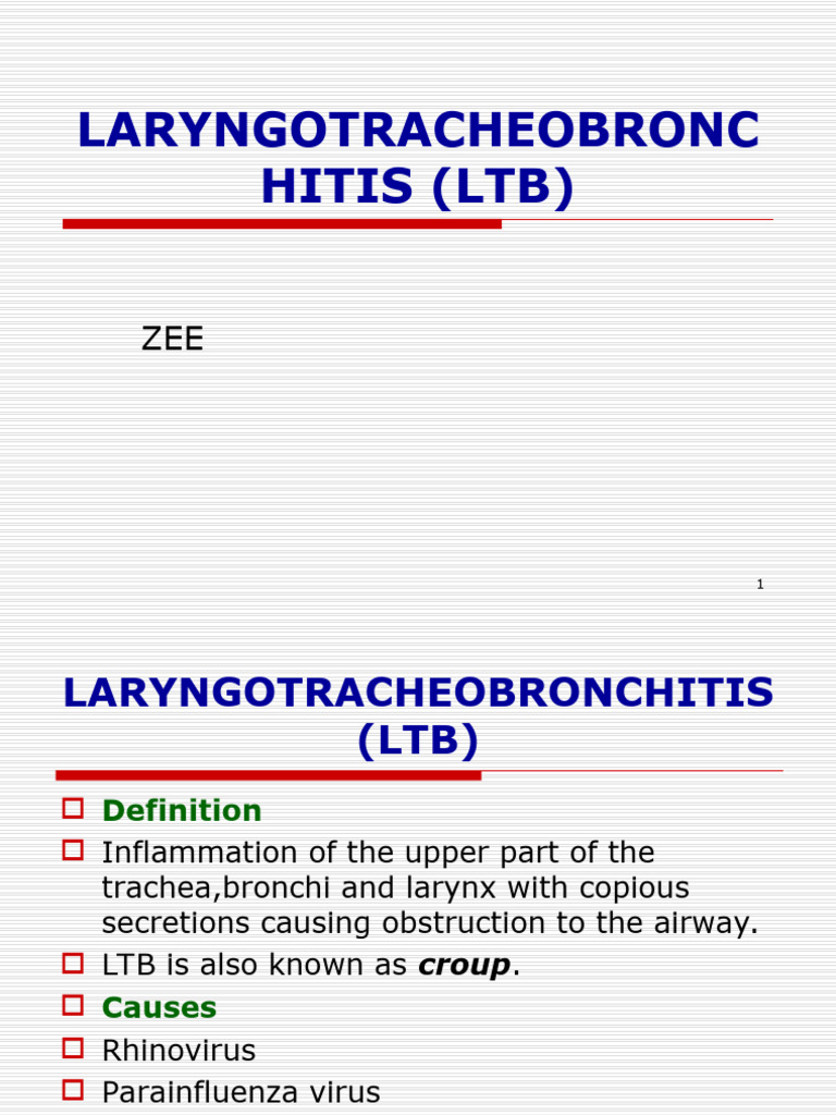 Laryngotracheobronchitis (LTB) Mucohs | PDF | Respiratory Tract | Medical Specialties