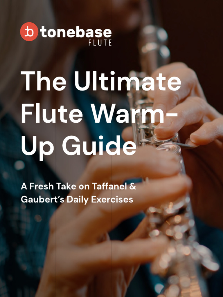 Tonebase Ultimate Flute Warm Up Guide | PDF | Musicology | Musical ...