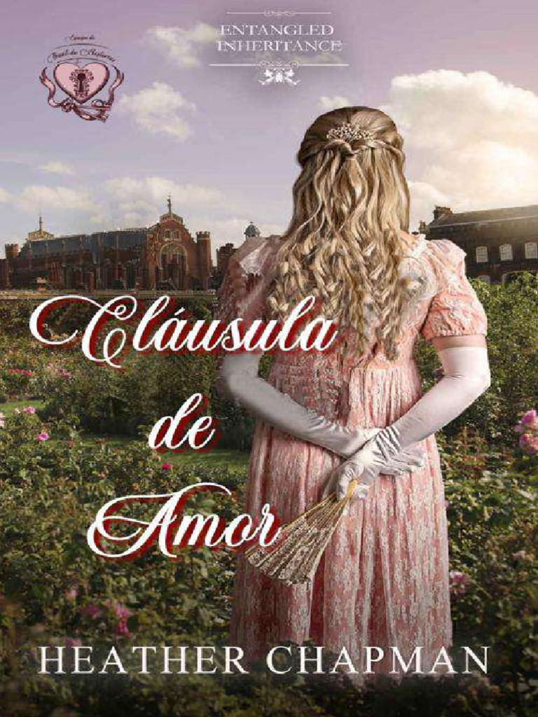 Chapman Heather - Entangled Inheritance 01 - Clausula de Amor (Trad ...