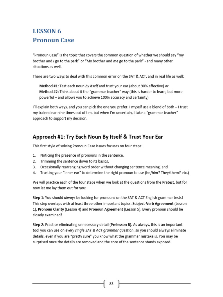Lesson 6 Pronoun Case: Approach #1: Try Each Noun by Itself & Trust ...
