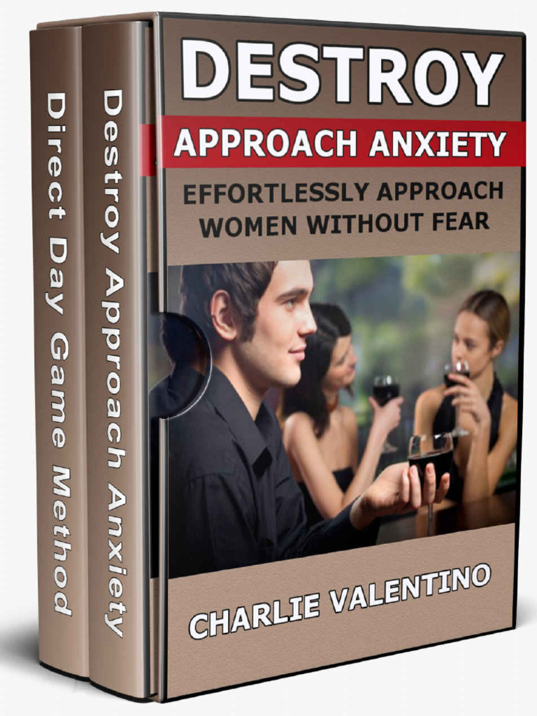 Destroy Approach Anxiety - Direct Day Game Method | PDF | Fear | Anxiety