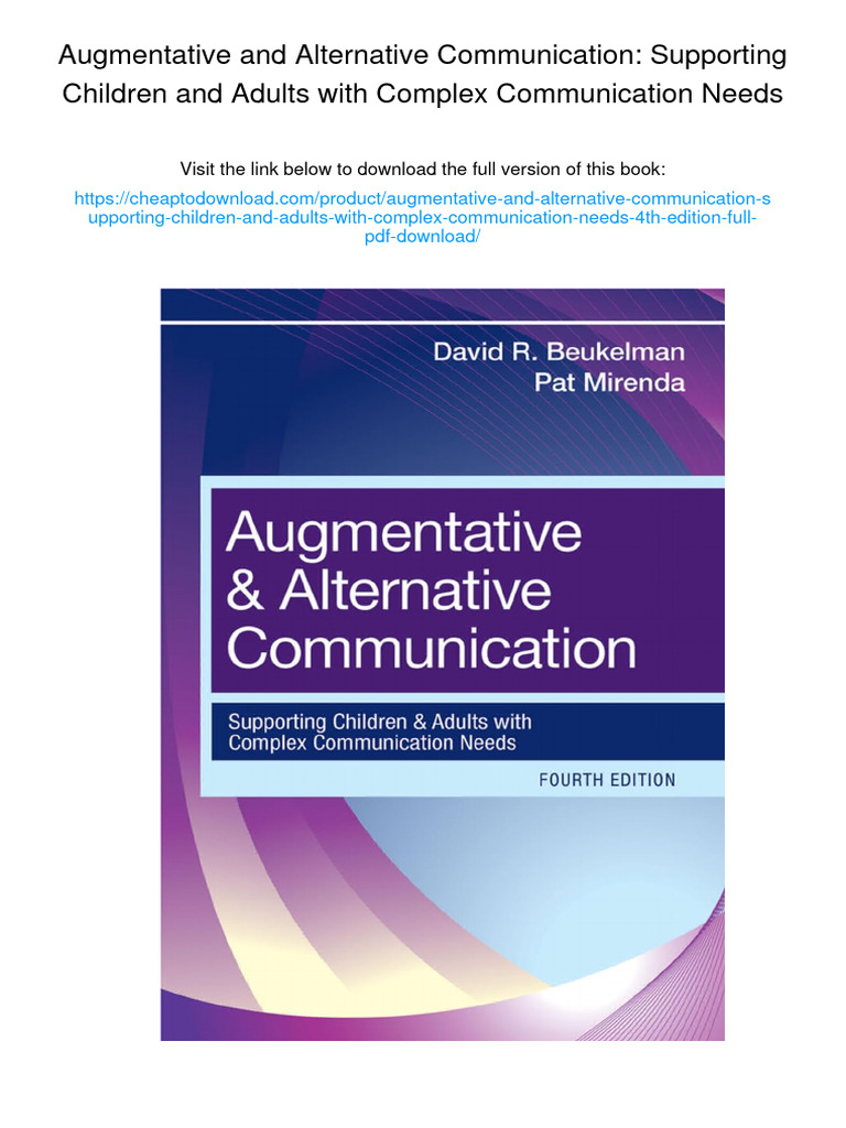 Augmentative and Alternative Communication: Supporting Children and Adults With Complex ...