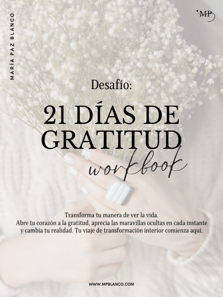 Df14d5-036-532-0be8-13e1b78e454 Desaf o 21 D As de GRATITUD Maria Paz Blanco 1 | PDF | Gratitud ...