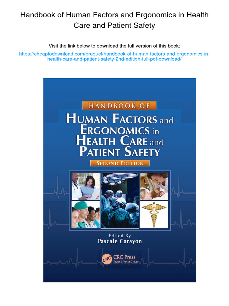 Handbook of Human Factors and Ergonomics in Health Care and Patient ...