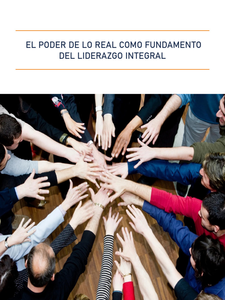 Unidad6 El Poder de Lo Real Como Fundamento Del Liderazgo Trascendente ...